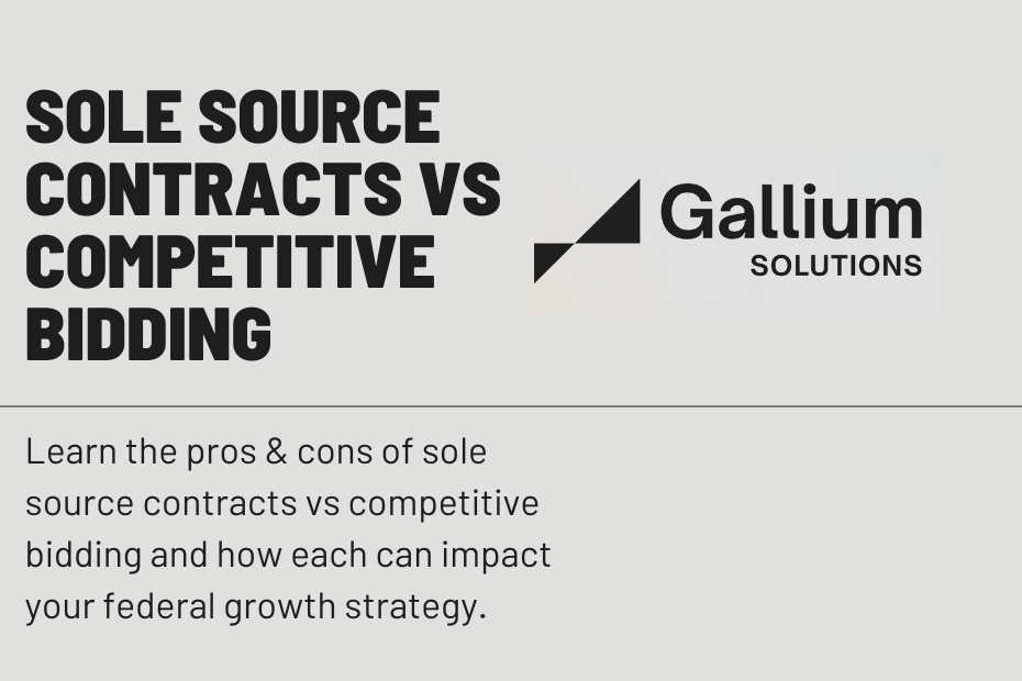 Sole Source Contracts vs Competitive Bidding: Pros and Cons | Gallium